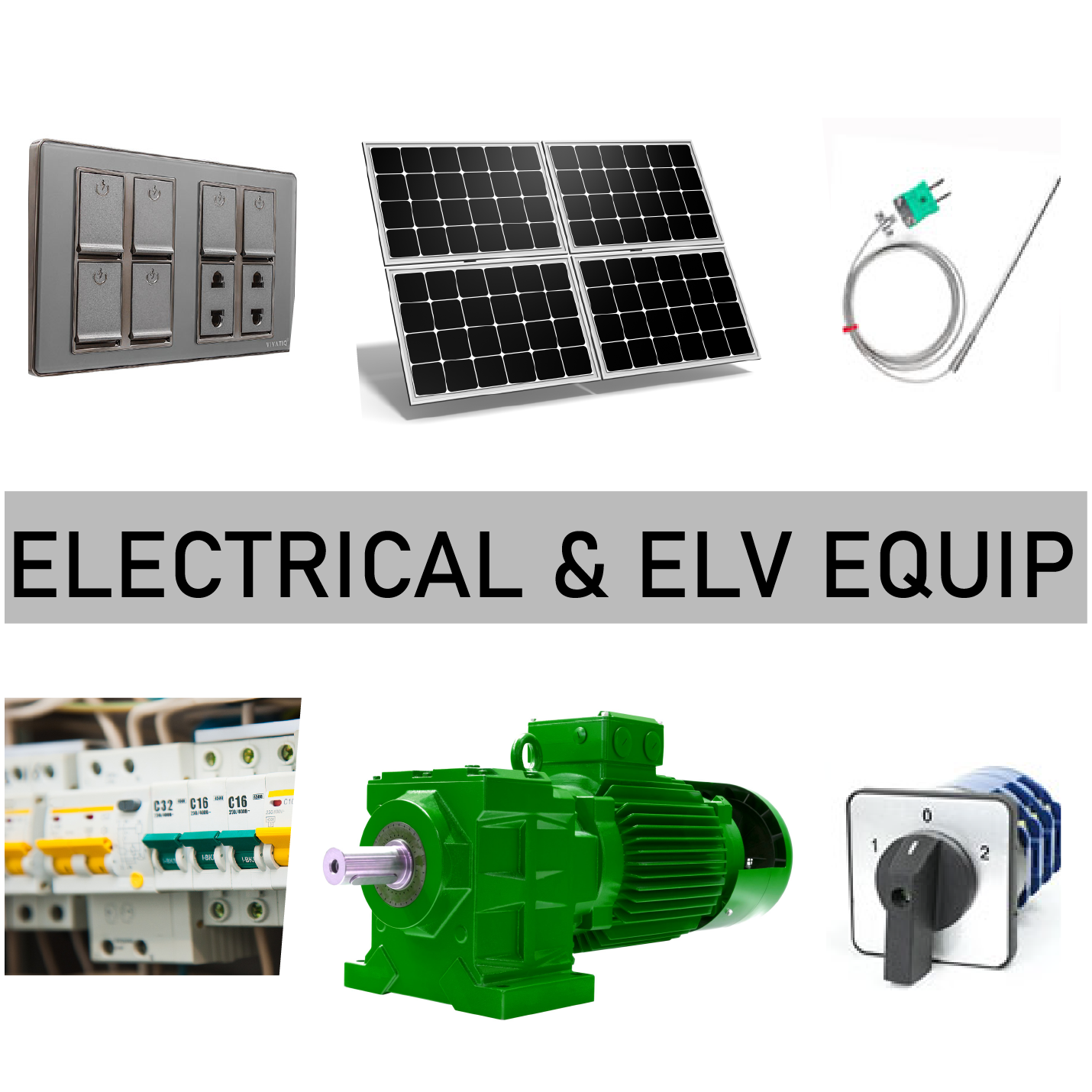Electrical, Elv Equipment & Accessories - Construction Baazar